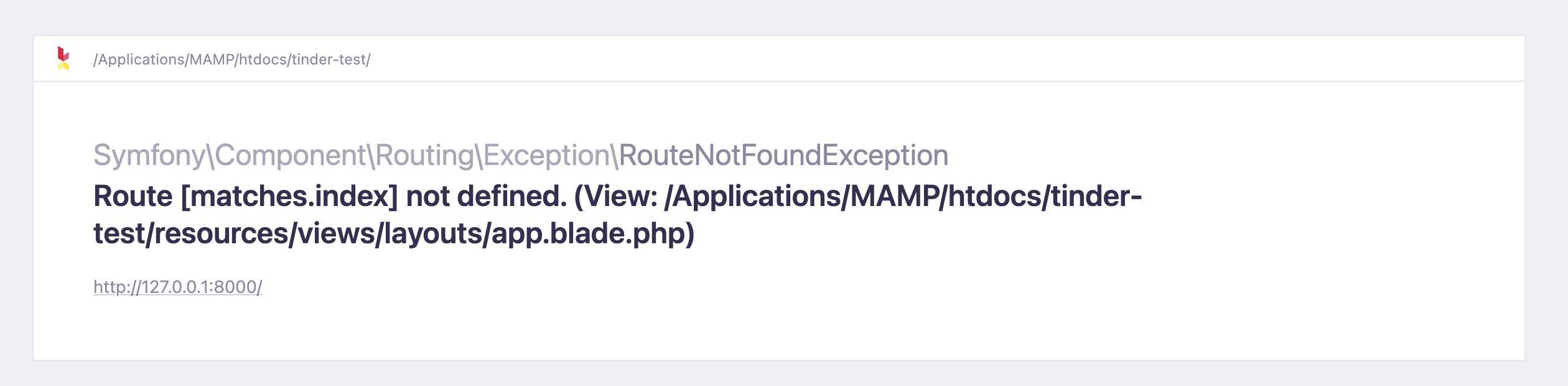 PHP Laravel Tinder風アプリ 制作中のエラー Route [matches.index] not defined.